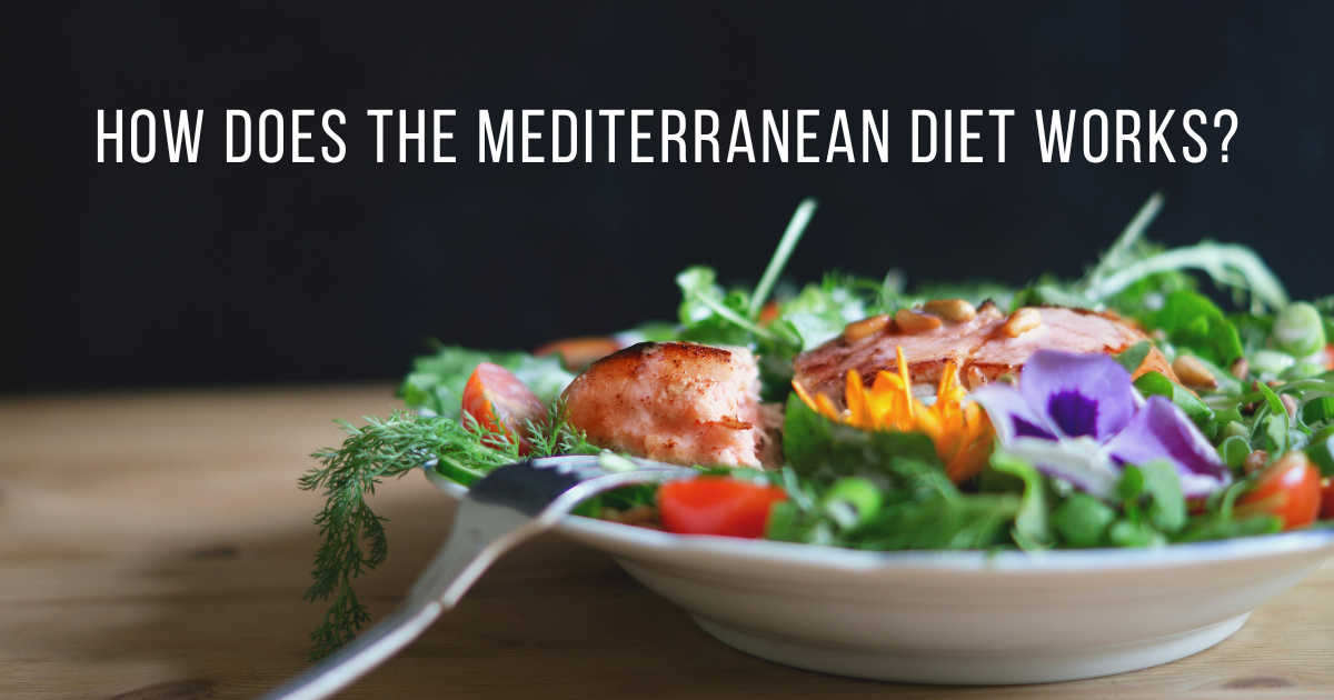 How does the Mediterranean Diet works? - The Mediterranean Diet ...